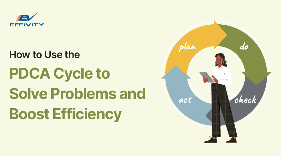 How to Use the PDCA Cycle to Solve Problems and Boost Efficiency
